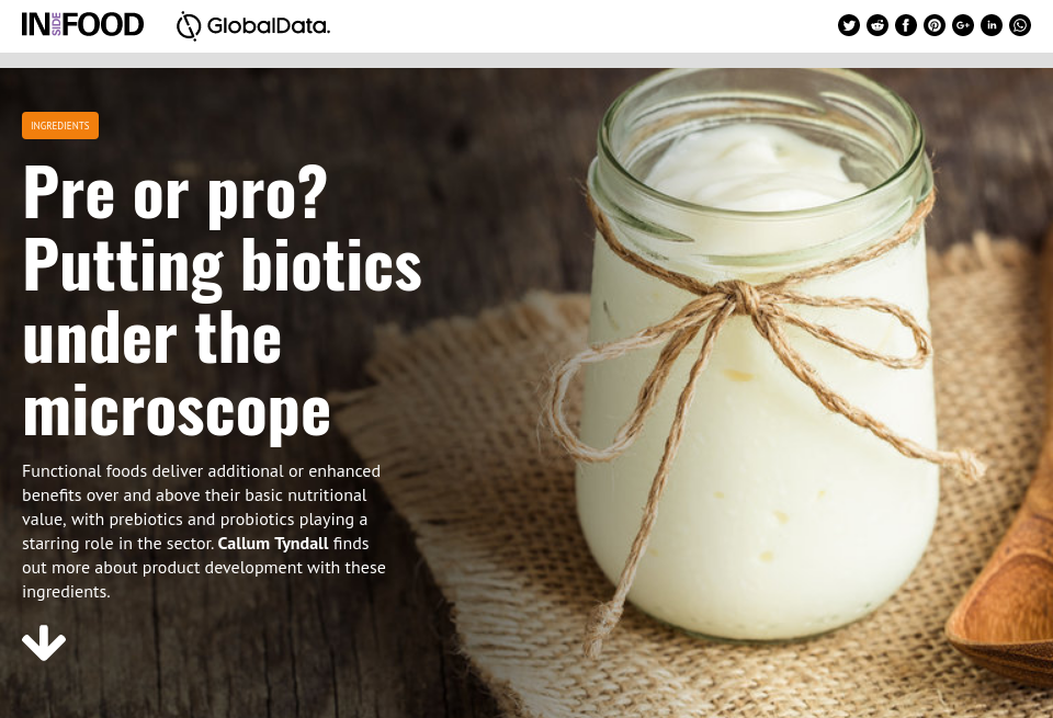 Pre or pro? Putting biotics under the microscope - Inside Food | Issue ...
